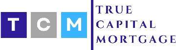 About Our Company - True Capital Mortgage LLC